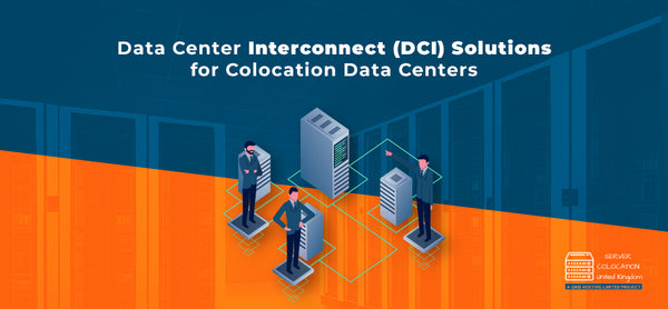 Data Center Interconnect (DCI) Solutions for Colocation Data Centers – servercolocationuk