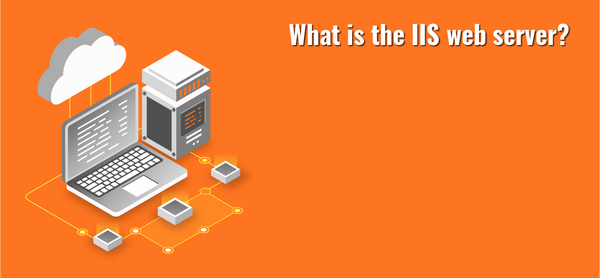 IIS web server- installation guide, overview and functionality ...